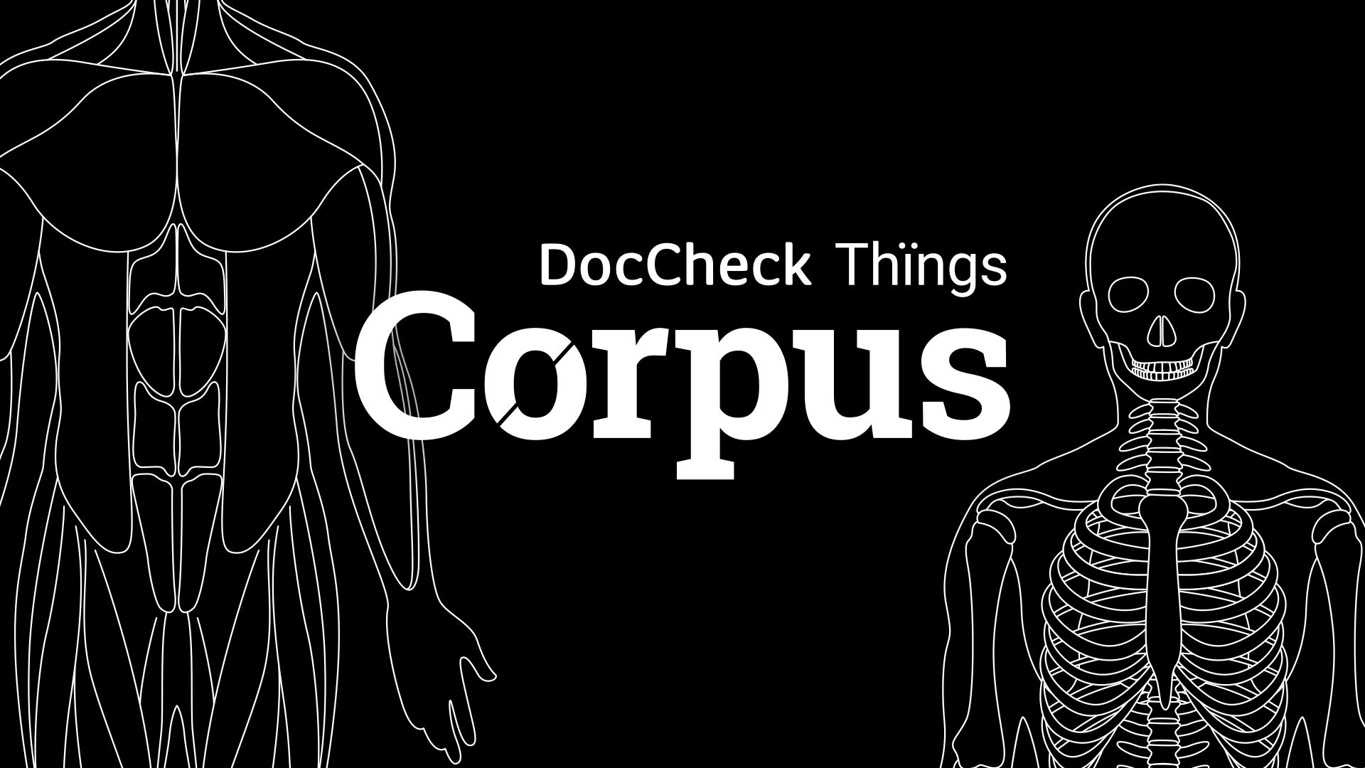 Corpus – Learn anatomy the right way! - DocCheck