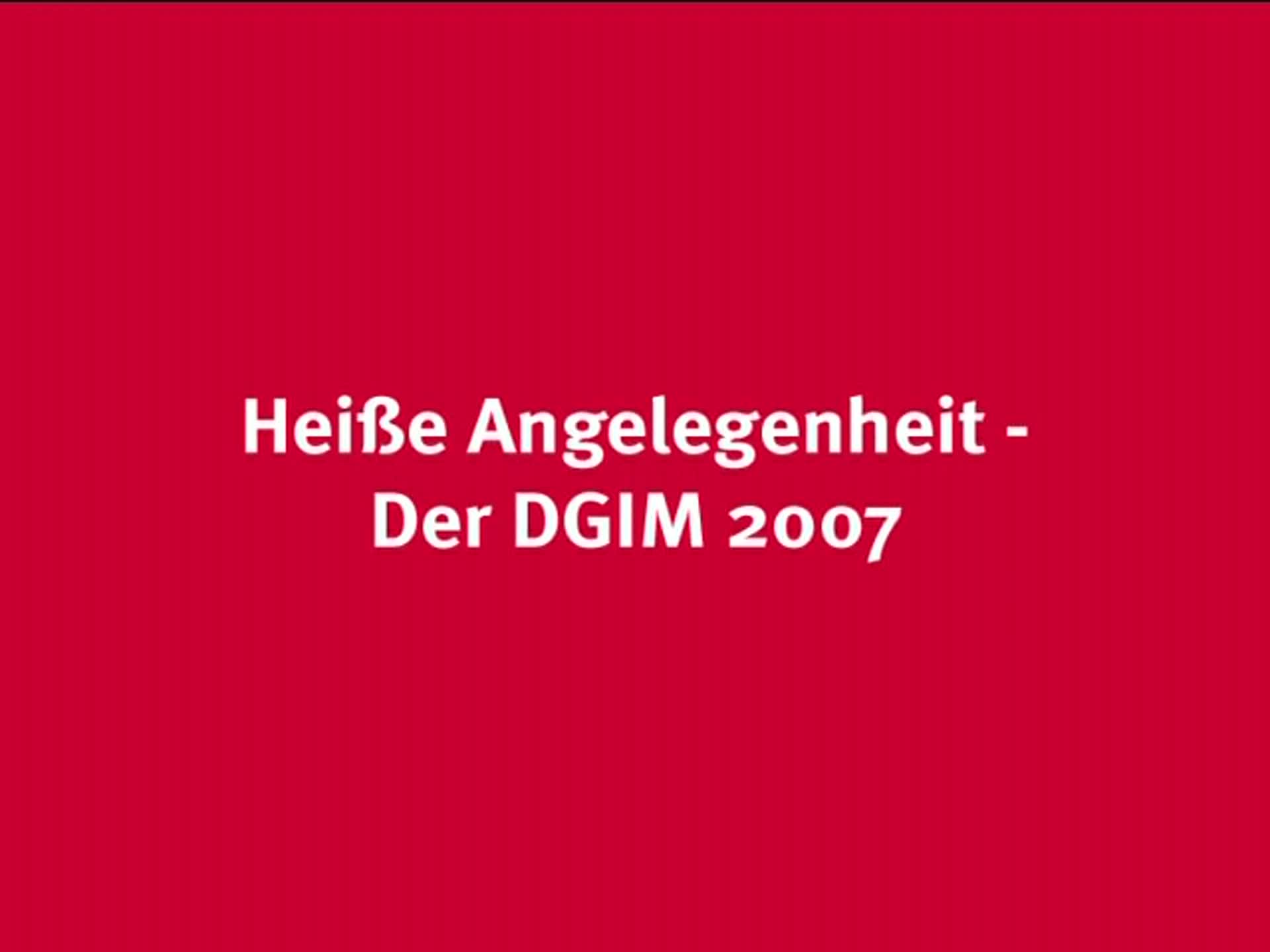 Heiße Angelegenheit - Der DGIM 2007 - DocCheck